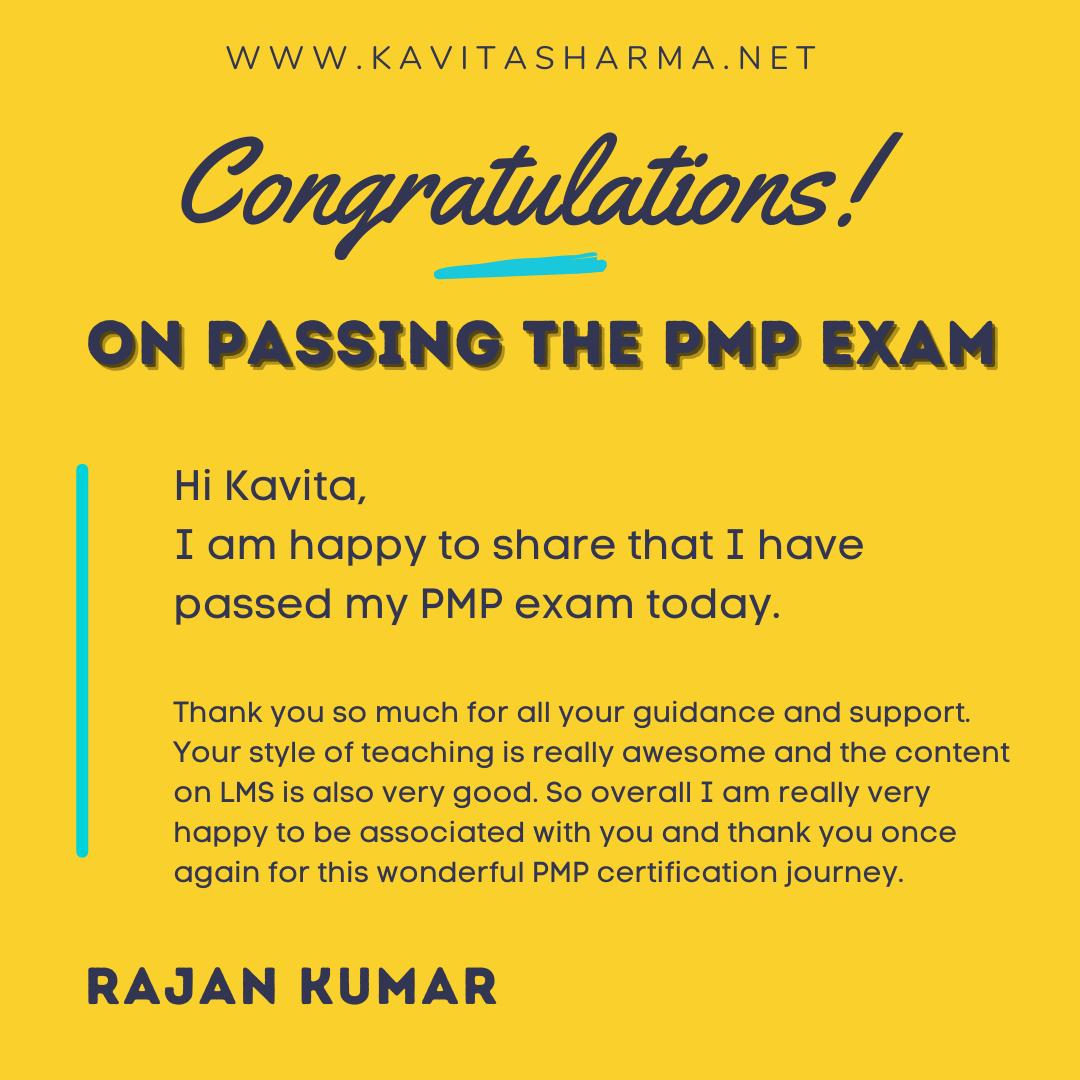 Congratulations Rajan, On Passing The PMP Exam - Kavita Sharma